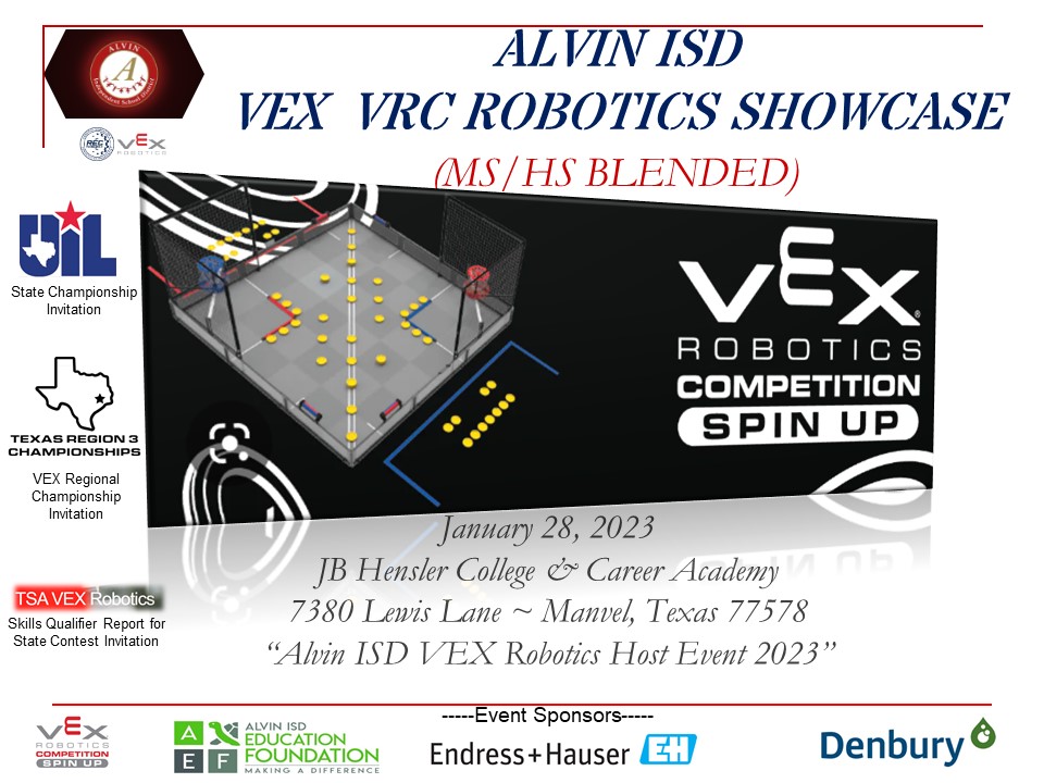 Alvin ISD VEX VRC Robotics Competition Showcase (MS/HS) : Robot Events