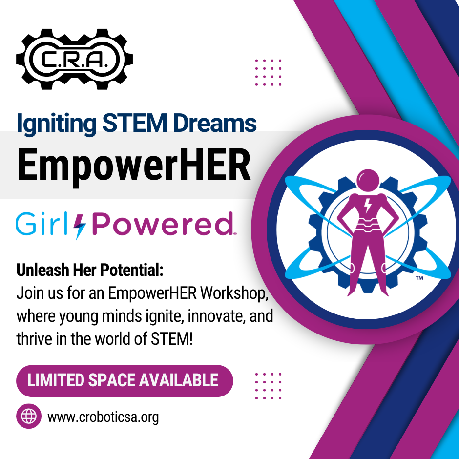 EmpowerHer: Igniting STEM Dreams : Girl Powered Workshop : Robot Events