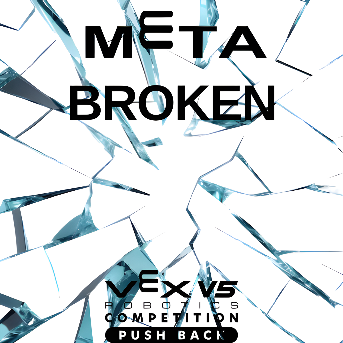 1x Robotics Presents: Meta Broken at PWC Fairgrounds : VEX V5 ...