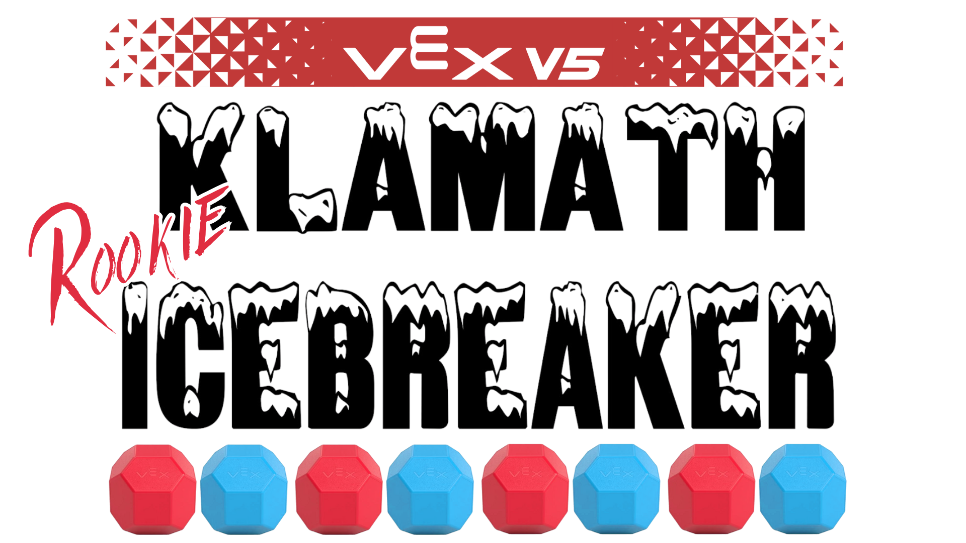 Icebreaker Rookie : Robot Events